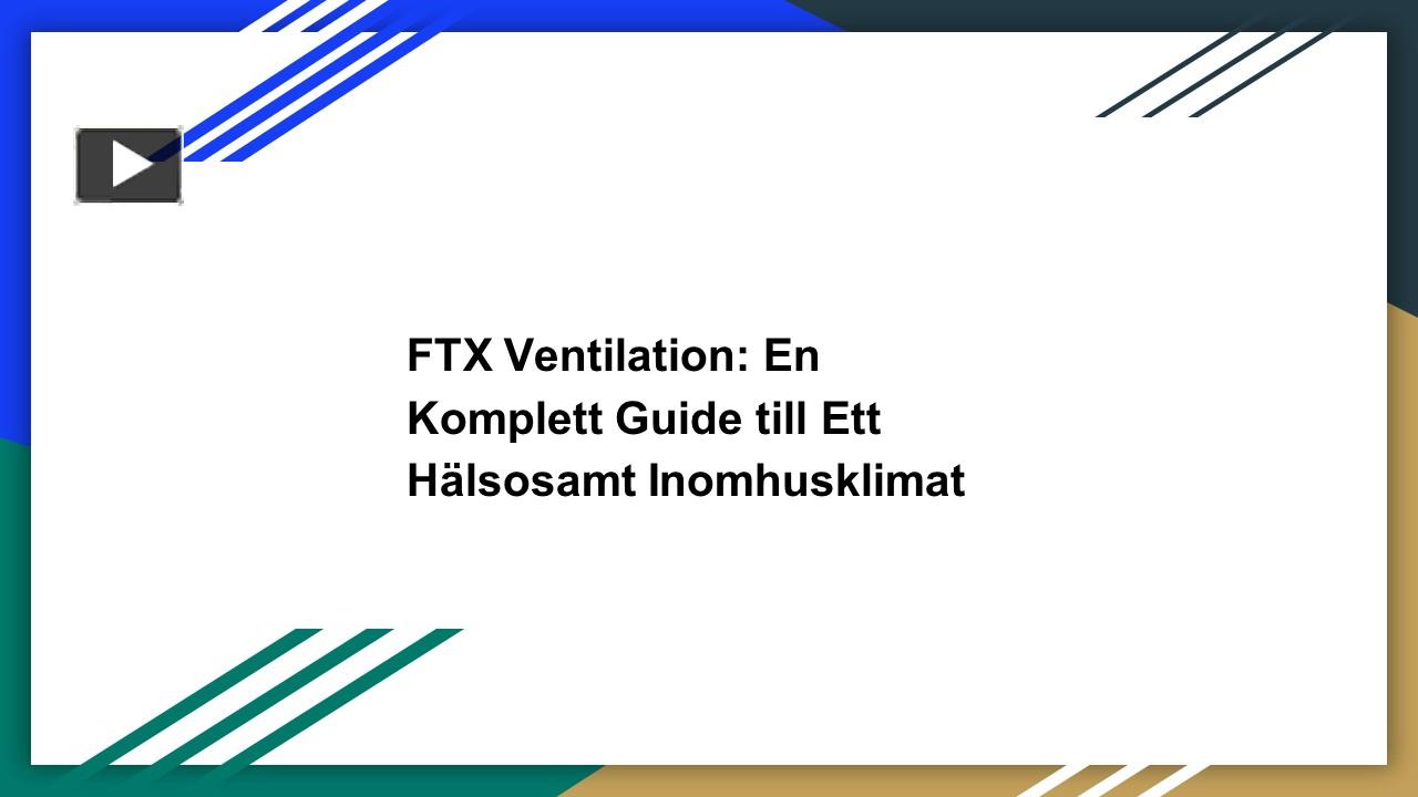 FTX Ventilation: En Komplett Guide till Ett Hälsosamt Inomhusklimat ...