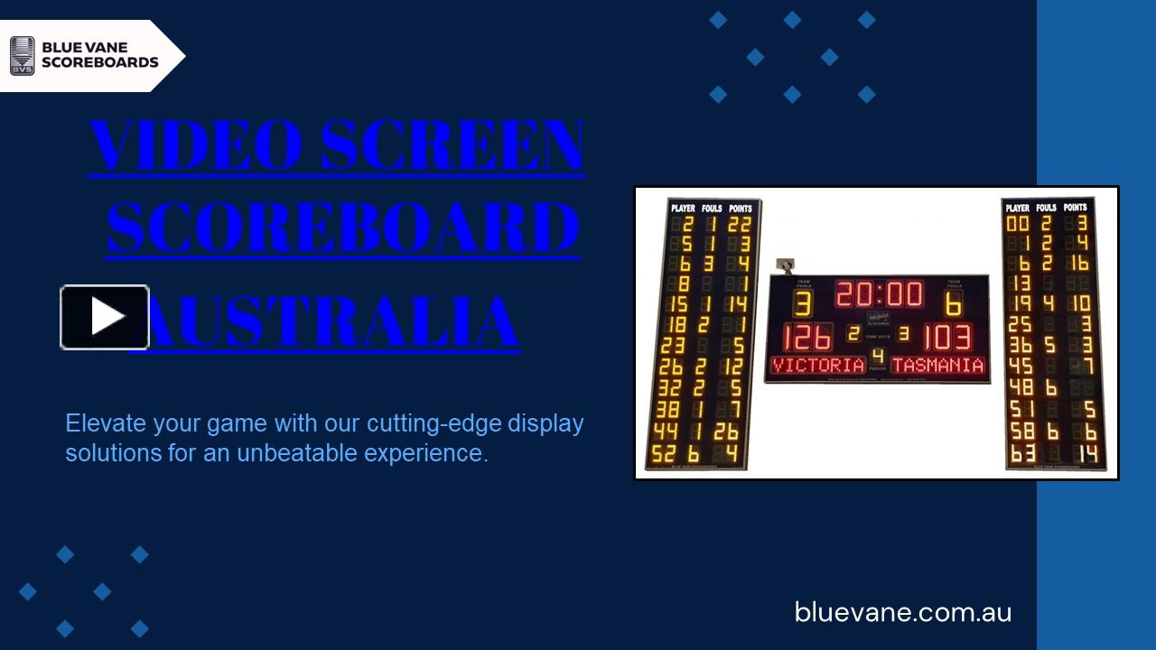 PPT – Enhance Your Game with Video Screen Scoreboards in Australia ...