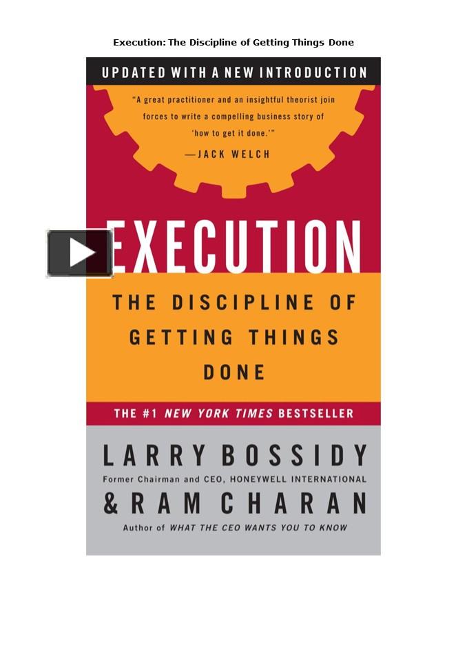 PPT – [DOWNLOAD]PDF Execution: The Discipline of Getting Things Done ...