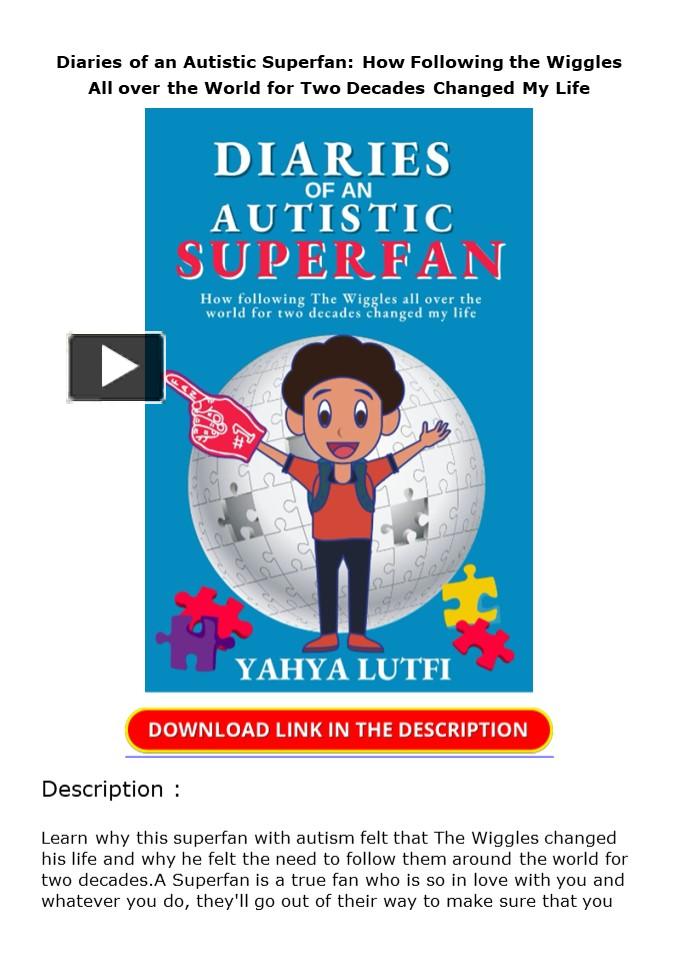 PPT – PDF Diaries of an Autistic Superfan: How Following the Wiggles ...