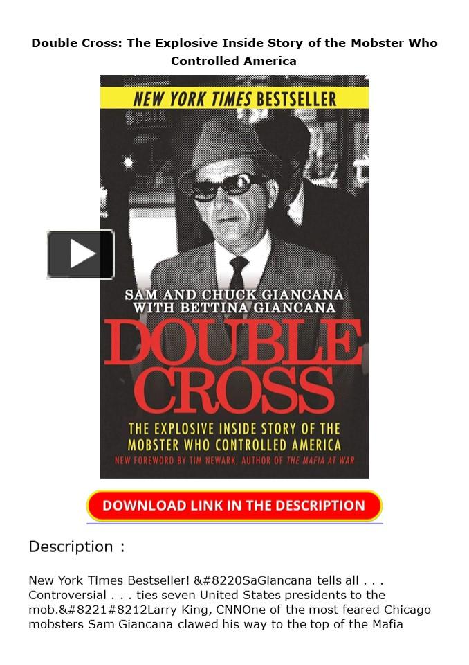PDF Double Cross: The Explosive Inside Story of the Mobster Who ...