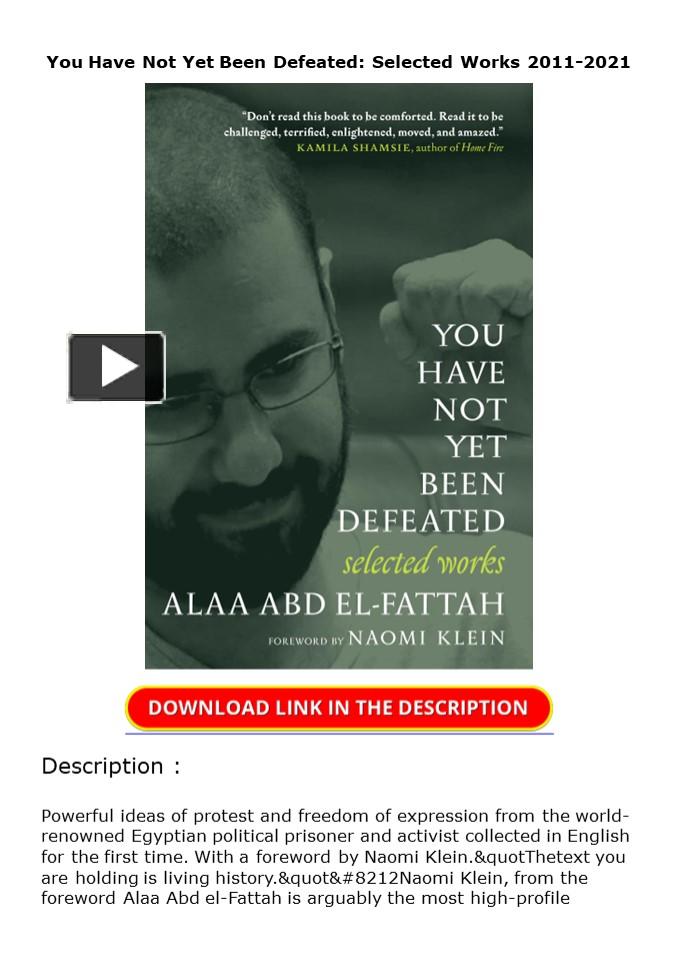 PPT – PDF You Have Not Yet Been Defeated: Selected Works 2011-2021 ...
