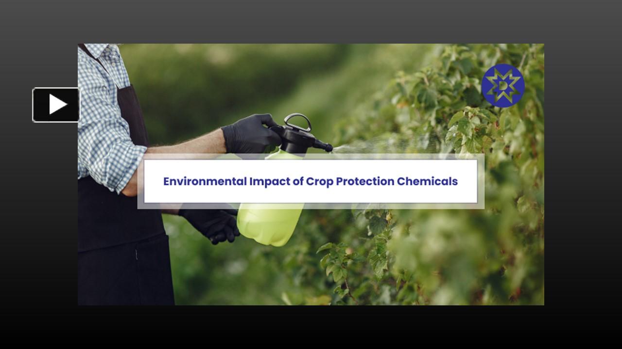 Environmental Impact of Crop Protection Chemicals presentation | free ...