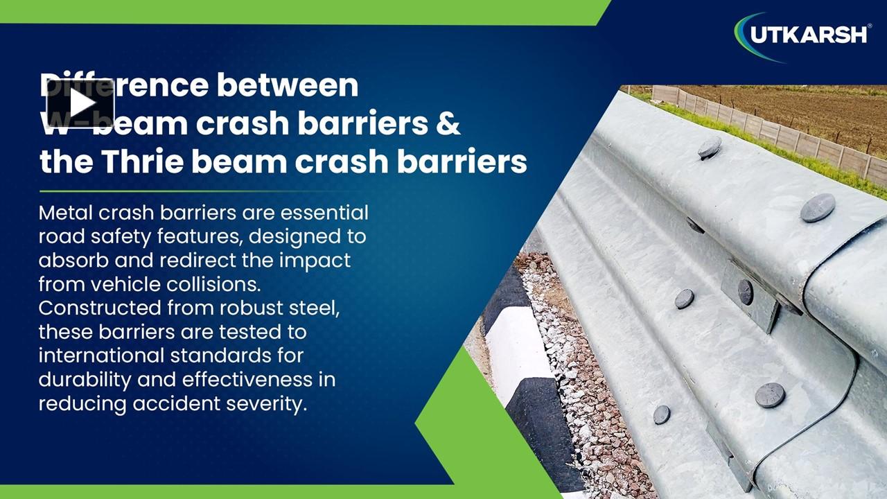 Difference between W-beam crash barriers and the Thrie beam crash ...