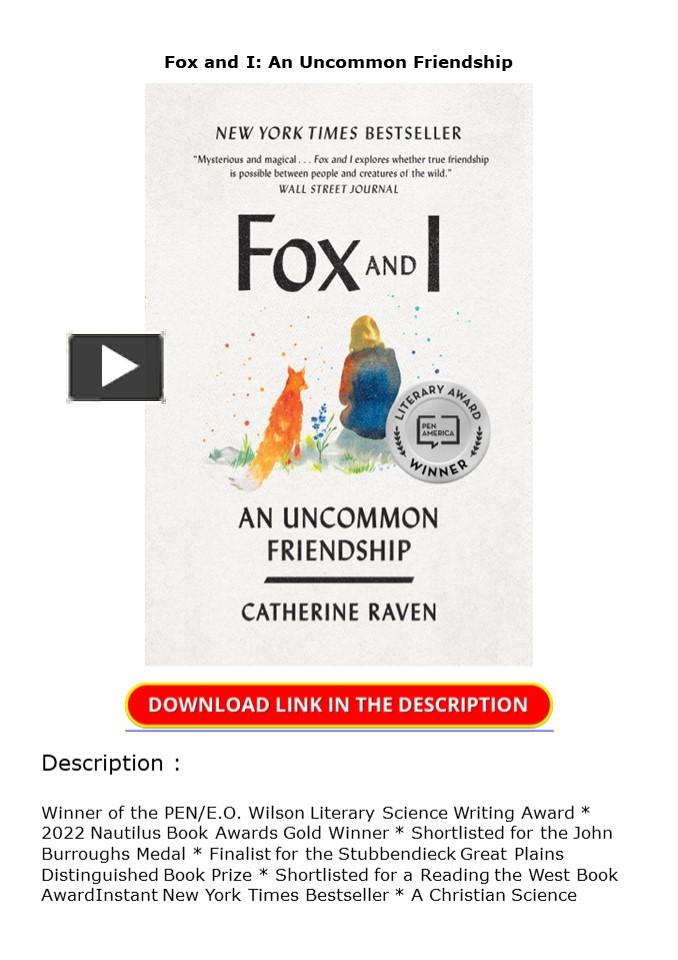 PPT – PDF Fox and I: An Uncommon Friendship PowerPoint presentation ...