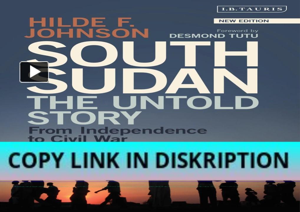 PPT – READ [PDF] South Sudan: The Untold Story from Independence to ...