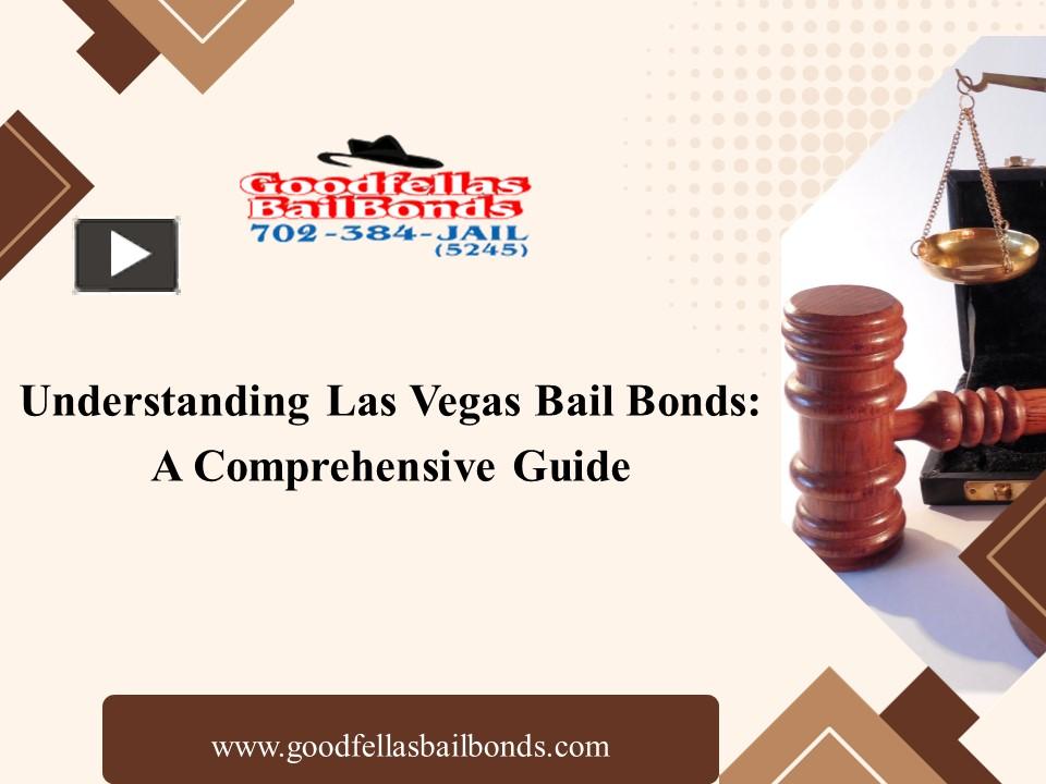 PPT – Understanding Las Vegas Bail Bonds: A Comprehensive Guide ...
