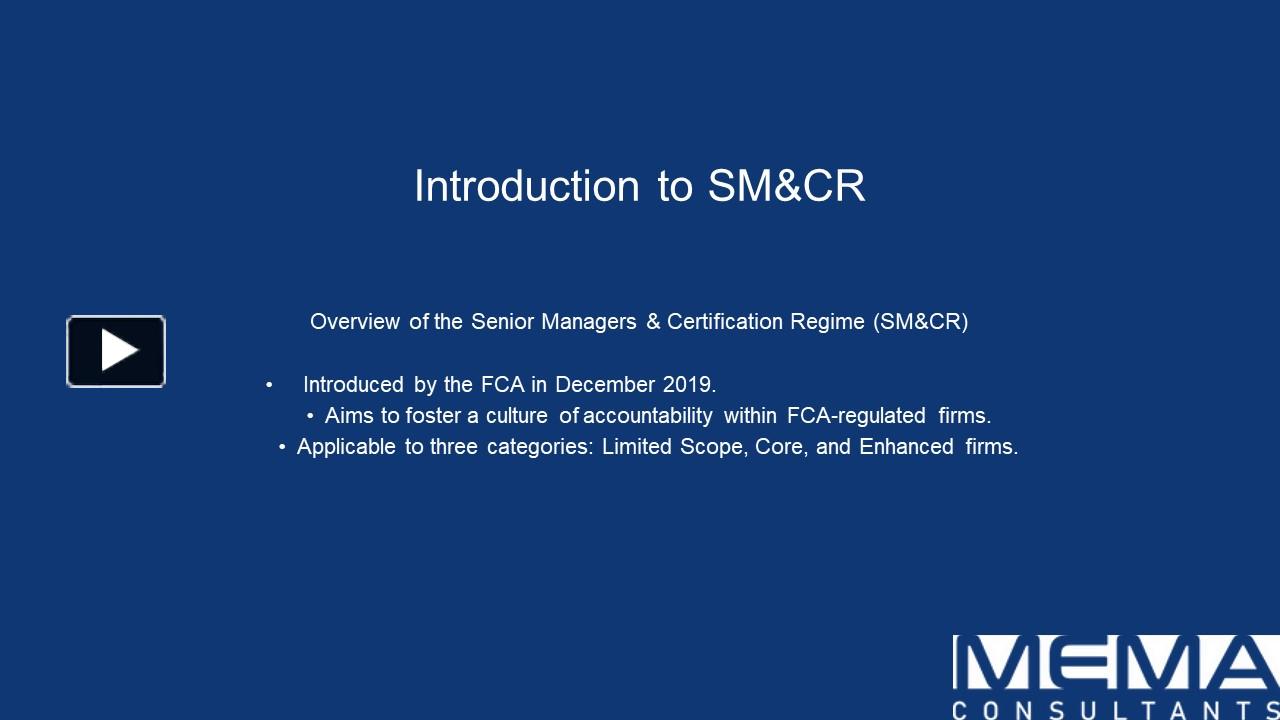 Understanding the Senior Managers & Certification Regime (SM&CR) and ...