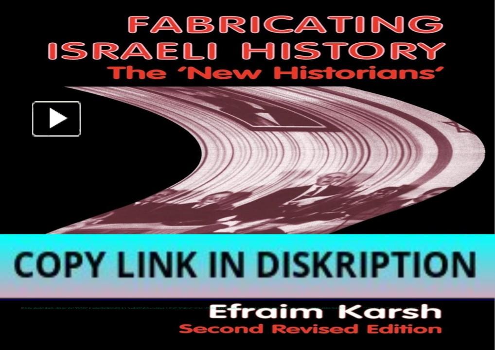PPT – READ [PDF] Fabricating Israeli History (Israeli History, Politics ...