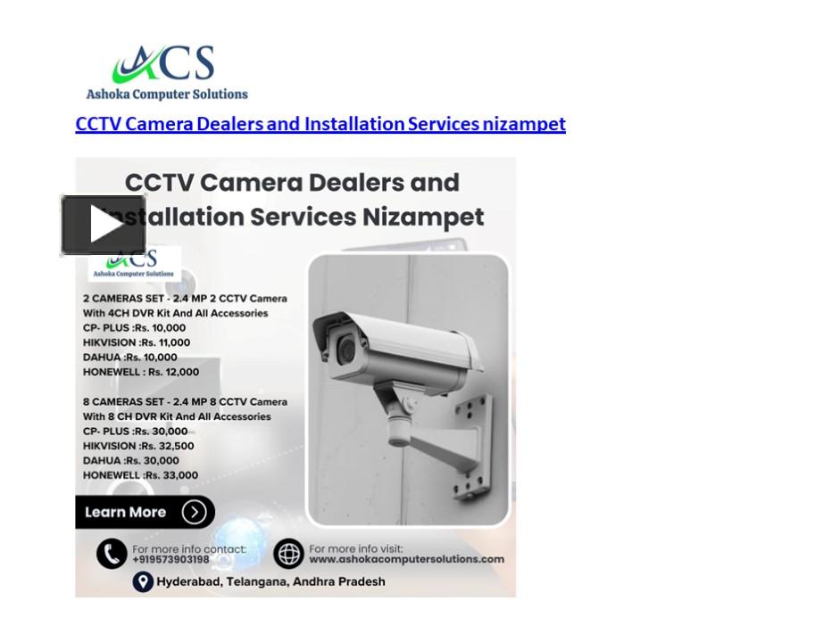 PPT – CCTV Camera Dealers and Installation Services Nizampet PowerPoint ...