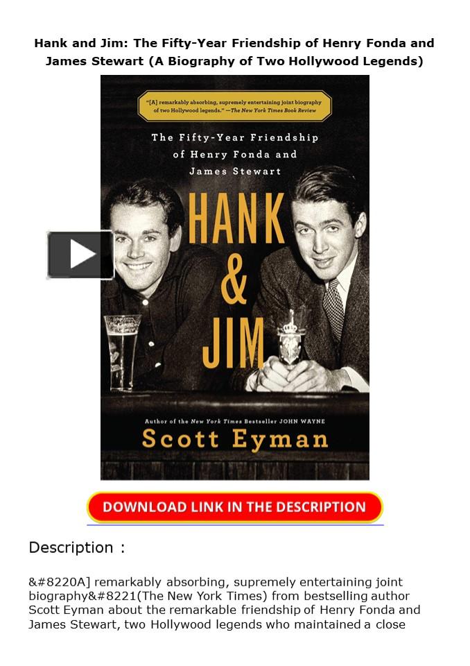 PDF Hank and Jim: The Fifty-Year Friendship of Henry Fonda and James ...