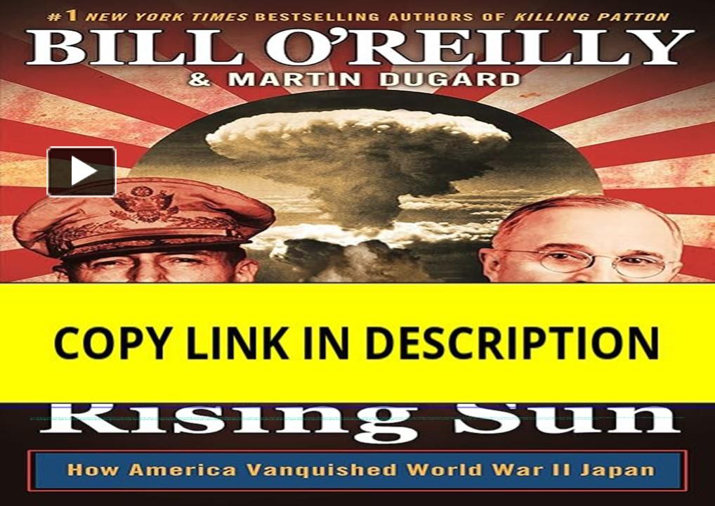 PPT – download⚡️ ️ Killing the Rising Sun: How America Vanquished World ...