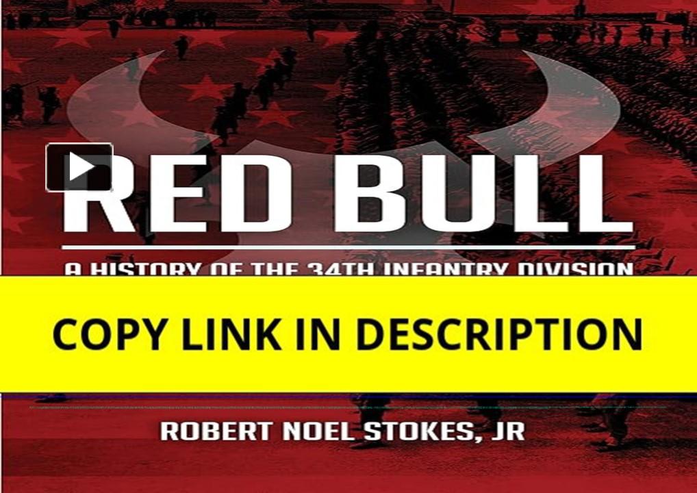 download⚡️ ️ Red Bull - A History of the 34th Infantry Division in ...