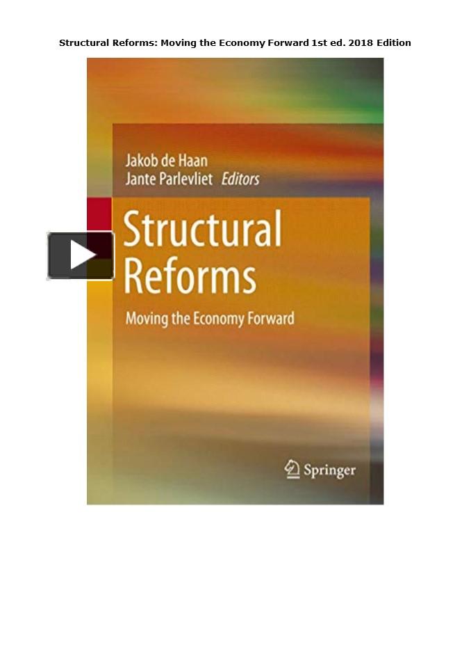PPT – Read [PDF] Structural Reforms: Moving the Economy Forward 1st ed ...