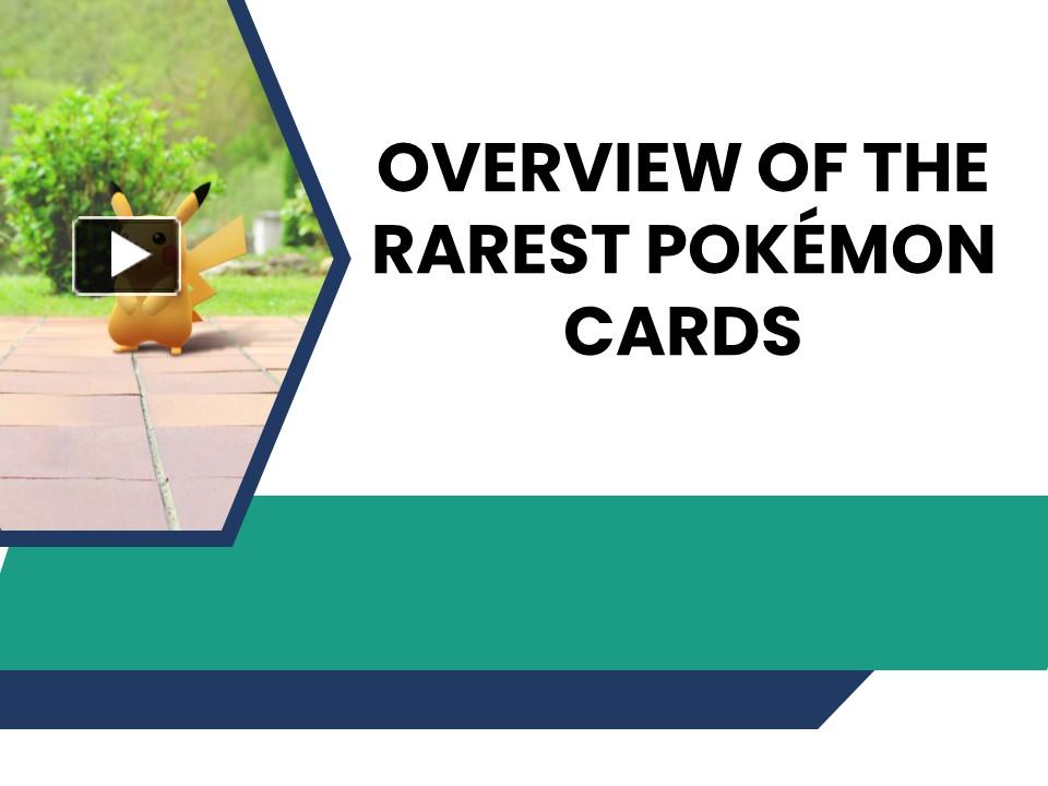PPT – Overview Of The Rarest Pokémon Cards PowerPoint presentation ...