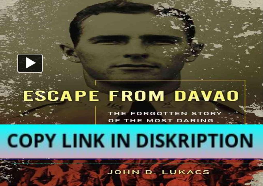 PPT – Download [PDF] Escape From Davao: The Forgotten Story of the Most ...