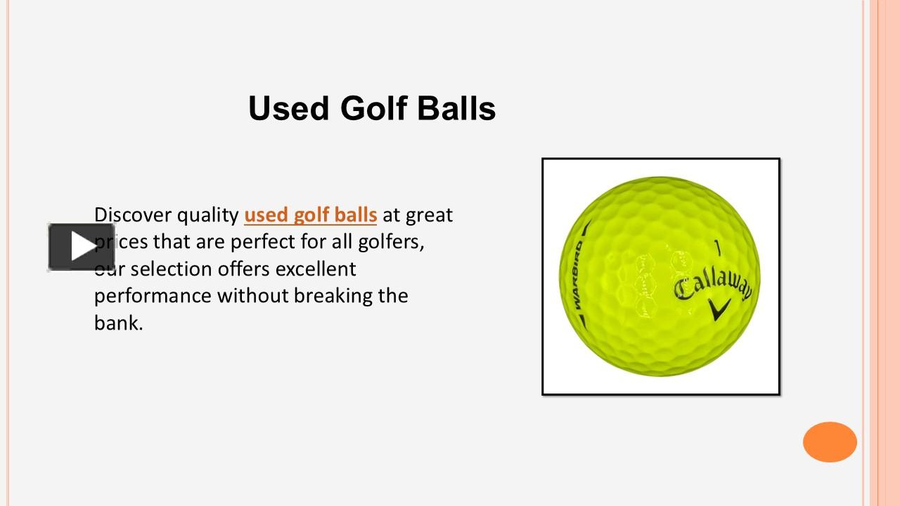 PPT – Used Golf Balls PowerPoint presentation | free to download - id ...