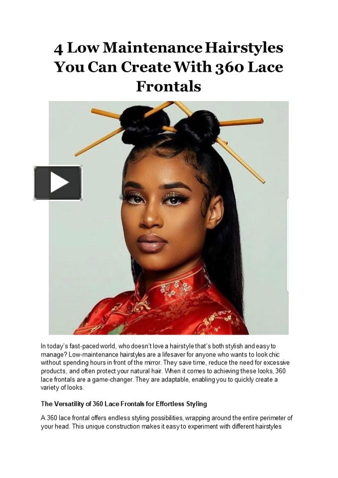 4 Low Maintenance Hairstyles You Can Create With 360 Lace Frontals ...