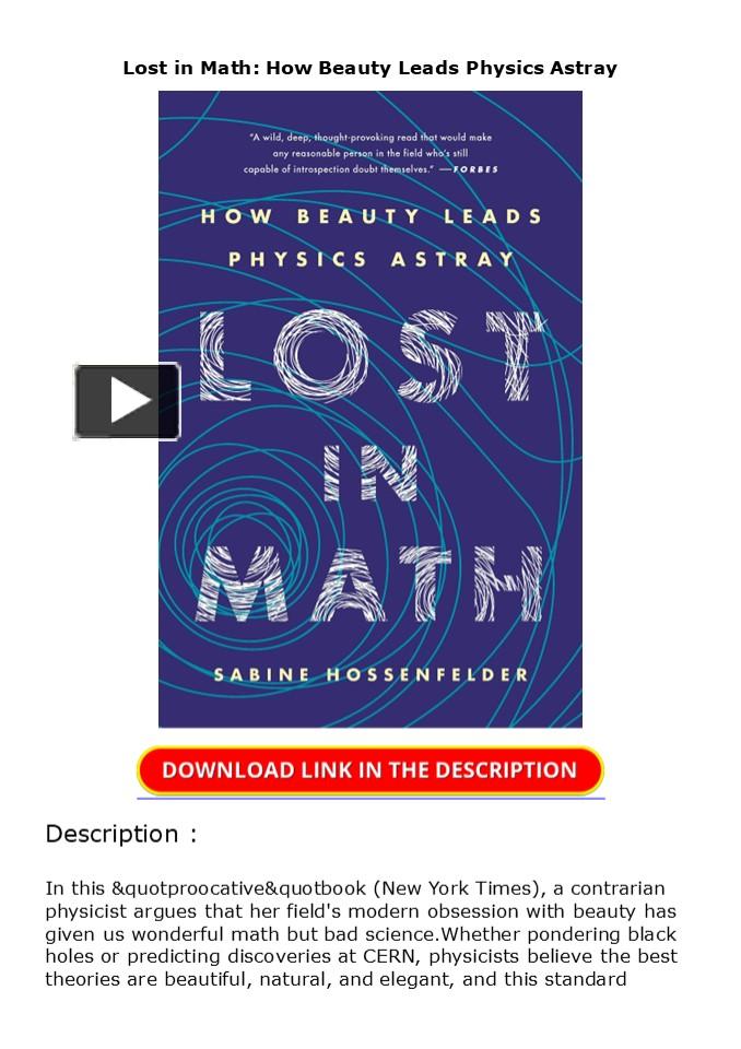 PPT – PDF Lost in Math: How Beauty Leads Physics Astray PowerPoint ...