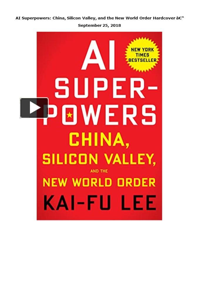 PPT – READ AI Superpowers: China, Silicon Valley, and the New World ...