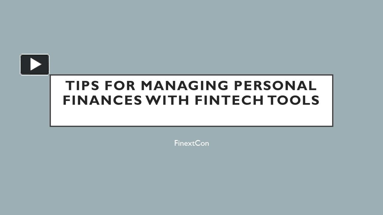 Tips for Managing Personal Finances with Fintech Tools presentation ...