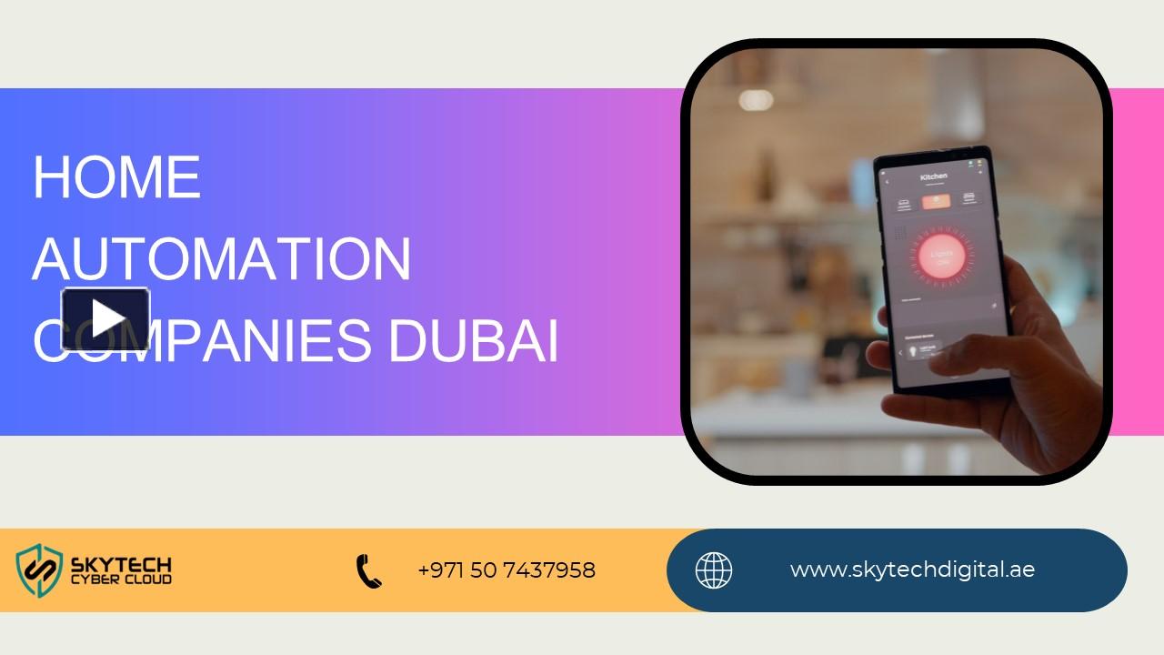 PPT – Home Automation Companies Dubai PowerPoint presentation | free to ...