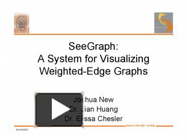 PPT – SeeGraph: A System for Visualizing Weighted-Edge Graphs ...