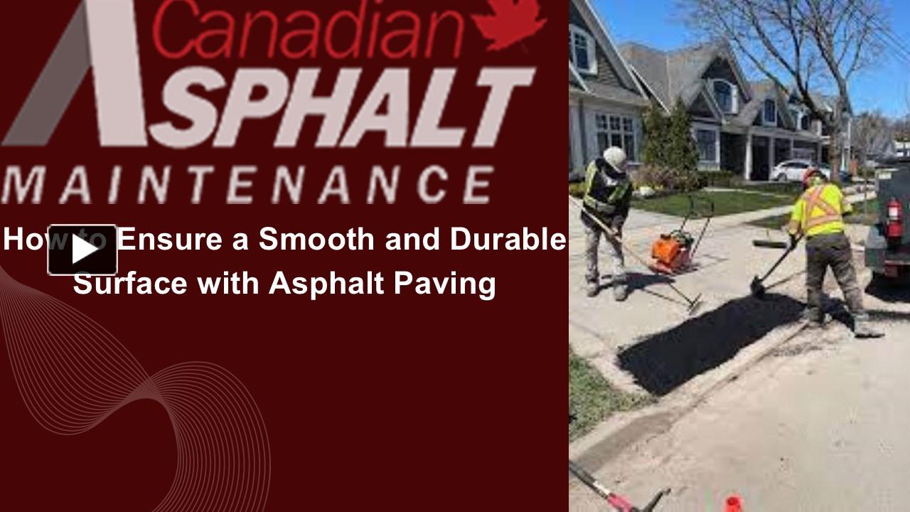 How to Ensure a Smooth and Durable Surface with Asphalt Paving ...
