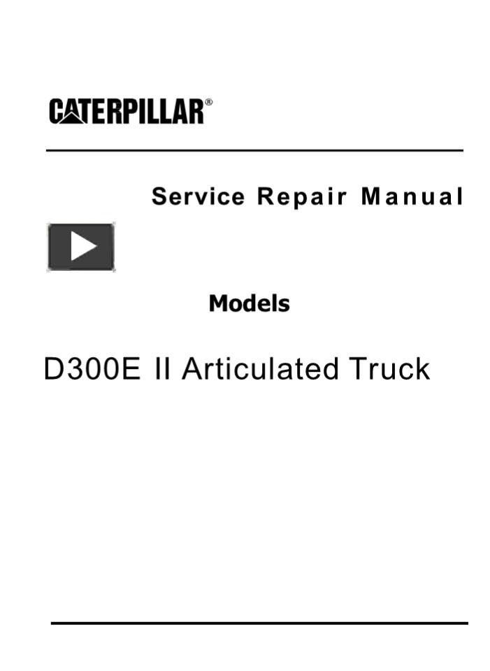 PPT – Caterpillar Cat D300E II Articulated Truck (Prefix 5KS) Service ...