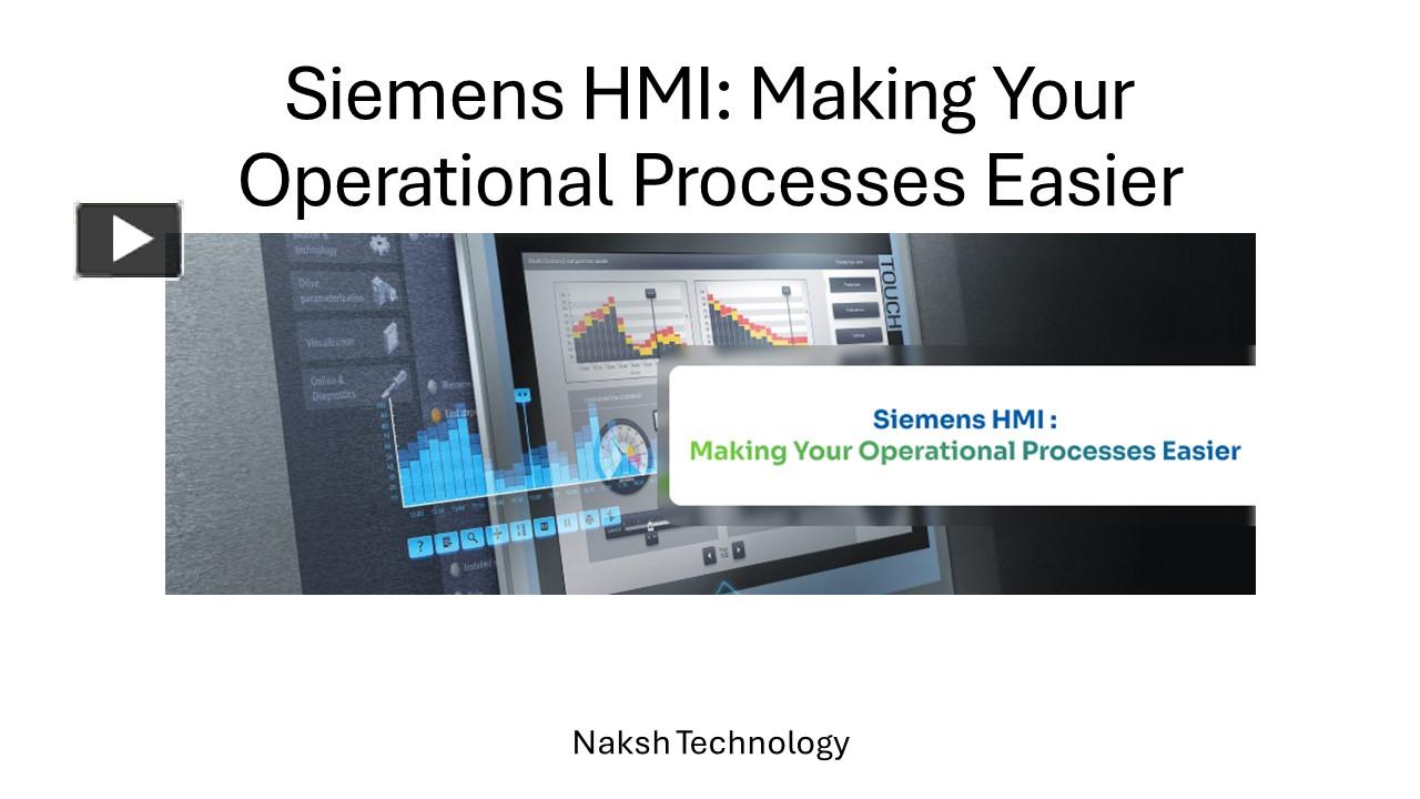 Siemens HMI: Making Your Operational Processes Easier presentation ...