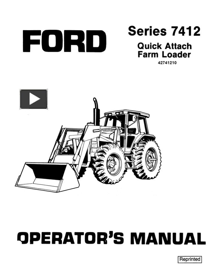 Ford Series 7412 Quick Attach Farm Loader Operator’s Manual Instant ...