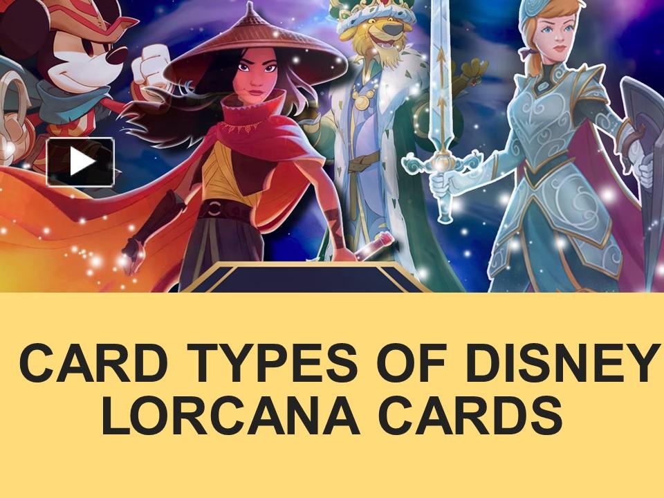 Card Types Of Disney Lorcana cards presentation | free to download