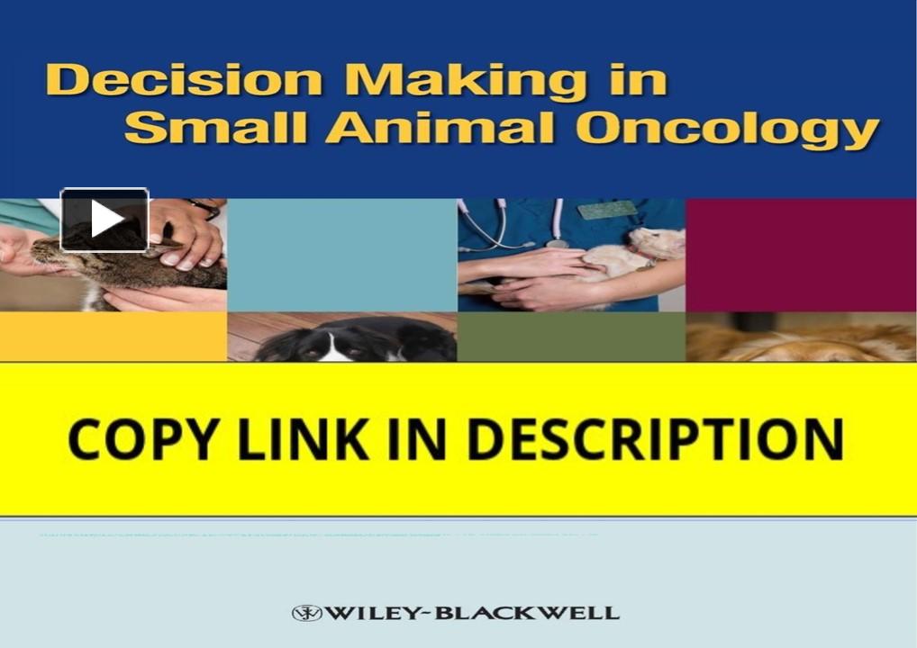PPT – [PDF] READ] Free Decision Making in Small Animal Oncology (1 ...