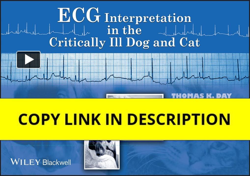 DOWNLOAD [PDF] ECG Interpretation in the Critically Ill Dog and Cat ...