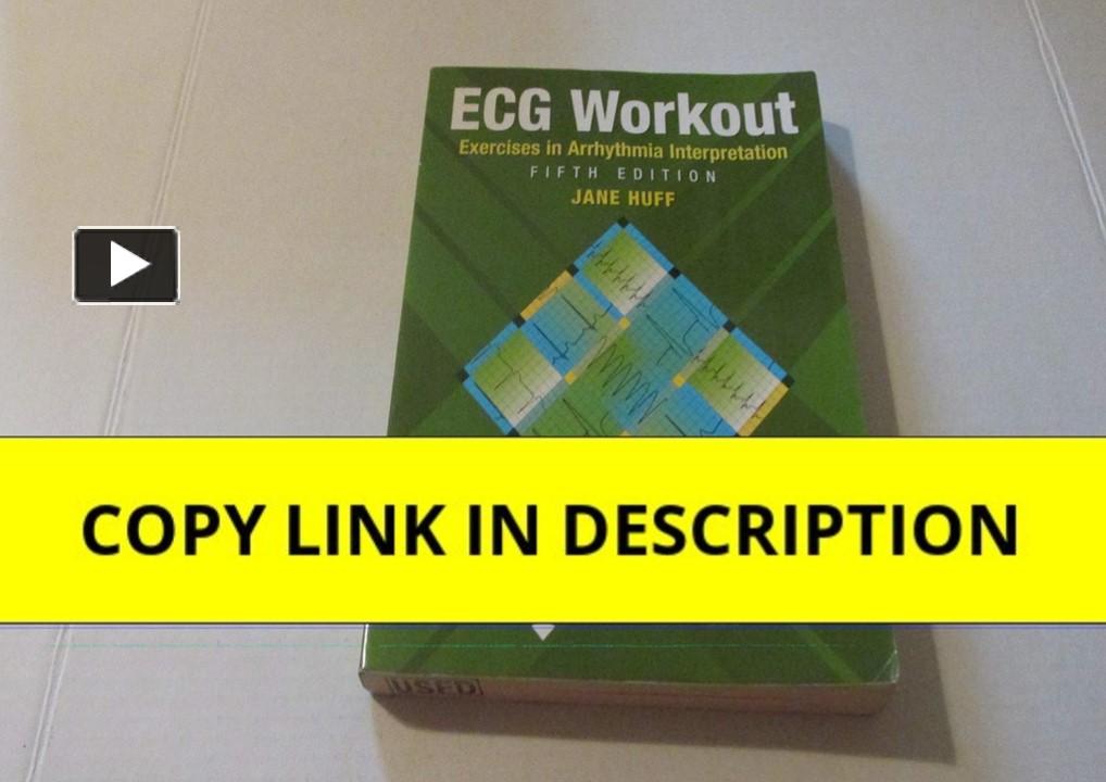 PPT – READ [PDF] ECG Workout: Exercises in Arrhythmia Interpretation ...