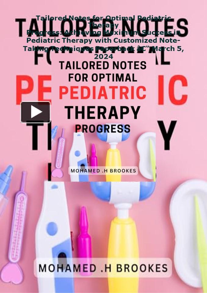 PPT – Pdf⚡️(read ️) Tailored Notes for Optimal Pediatric Therapy ...