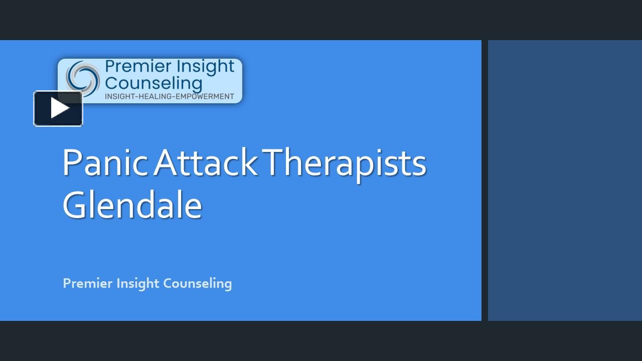 PPT – Panic Attack Therapists Glendale PowerPoint presentation | free ...