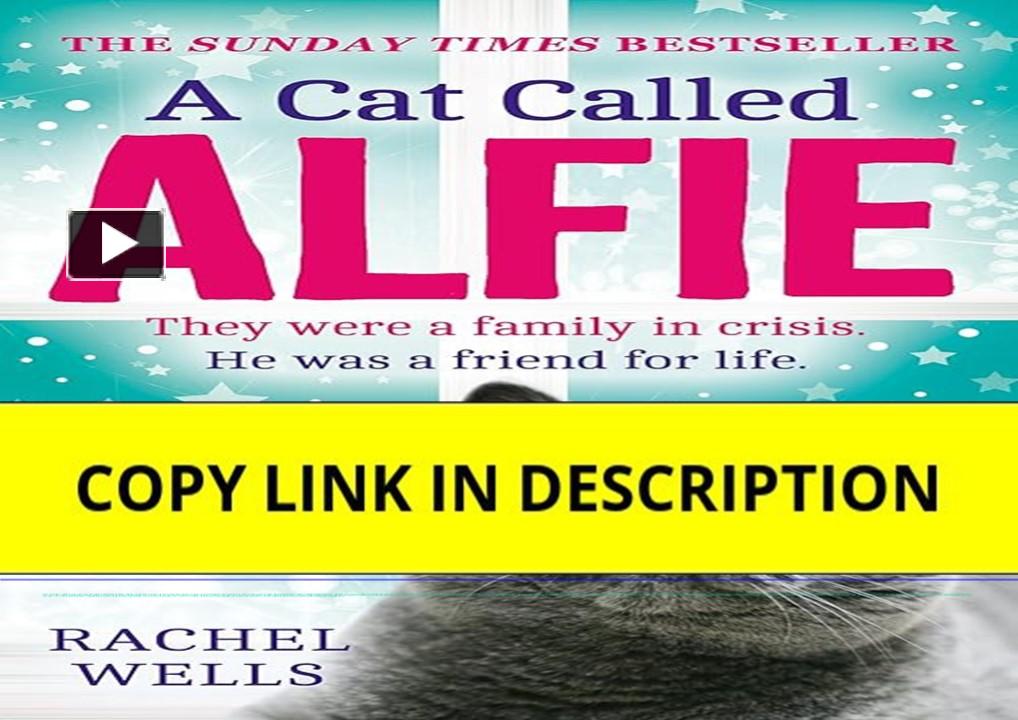 PPT – Pdf⚡️(read ️online) A Cat Called Alfie: The perfect book to warm ...