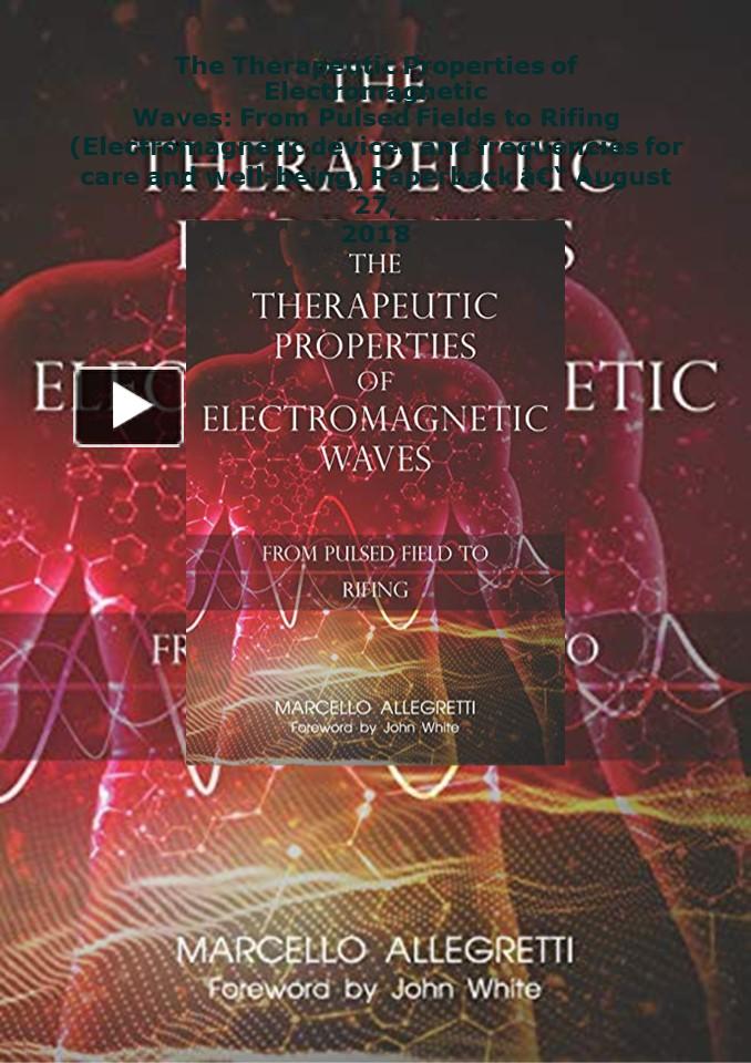 PPT – Download⚡️ The Therapeutic Properties of Electromagnetic Waves ...