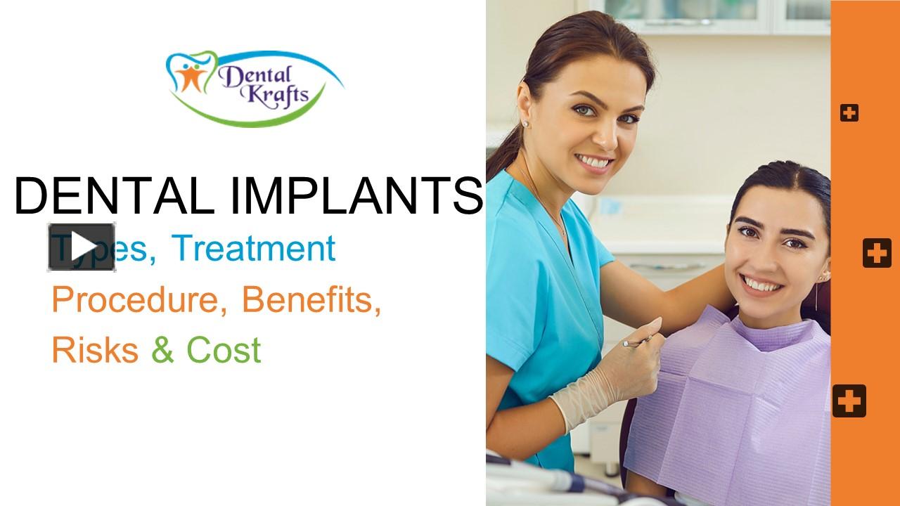 PPT – dental implants: types, treatment procedure, benefits, risks ...