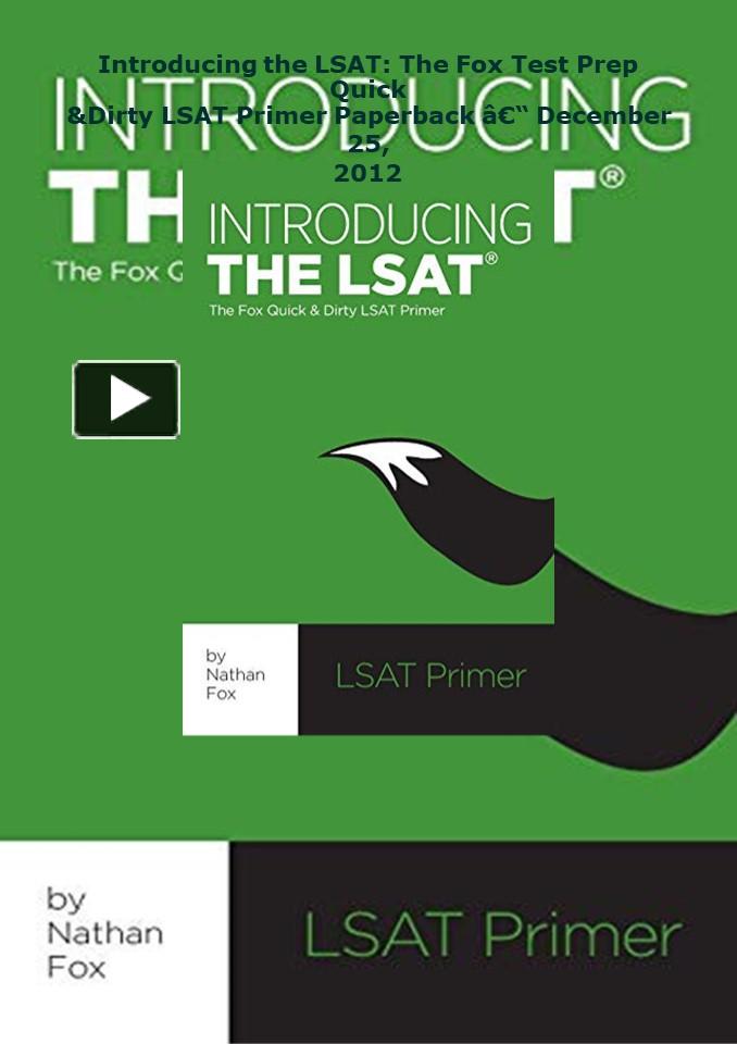 Pdf⚡️(read ️) Introducing the LSAT: The Fox Test Prep Quick & Dirty ...