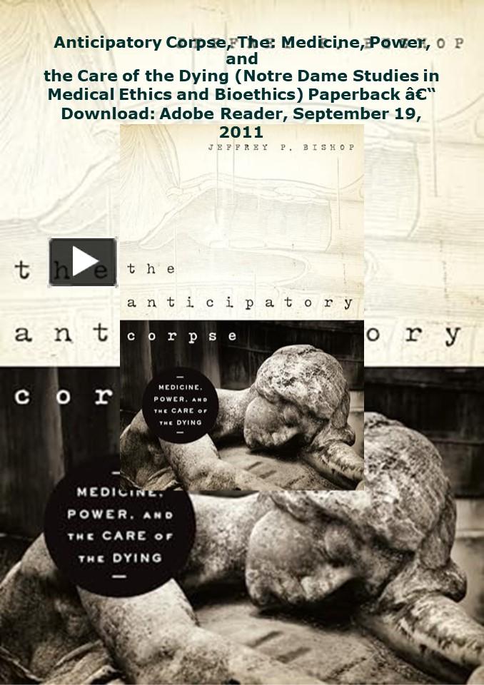 PPT – Download ⚡️ Anticipatory Corpse, The: Medicine, Power, and the ...