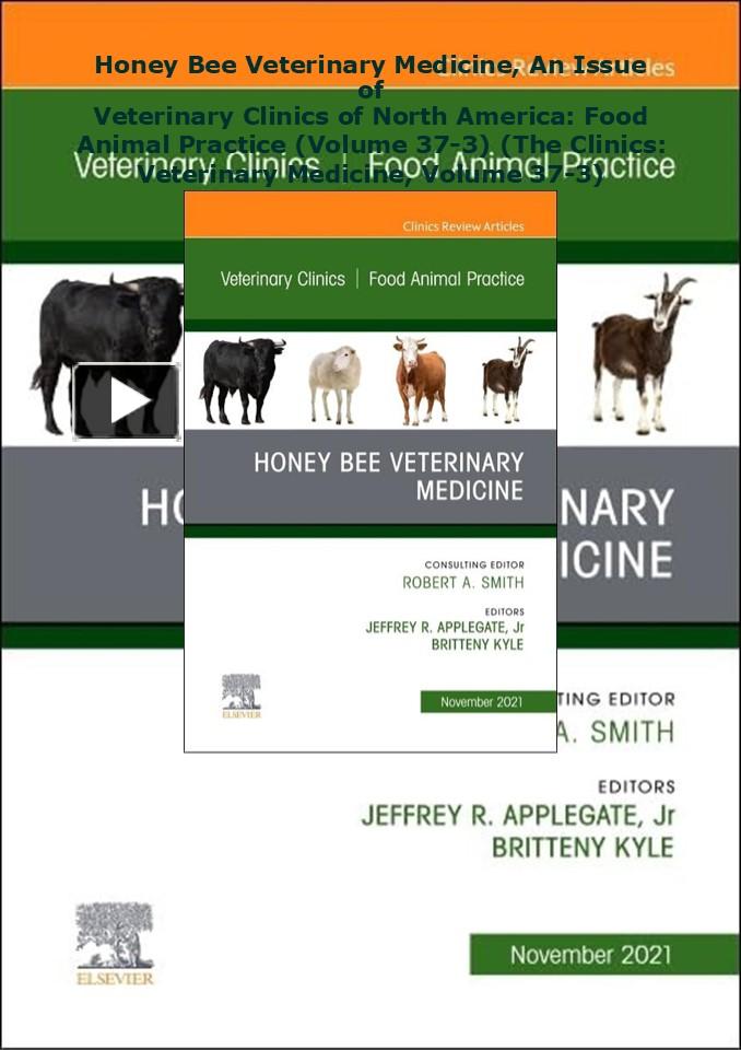 PDF ️Download ️ Honey Bee Veterinary Medicine, An Issue of Veterinary ...