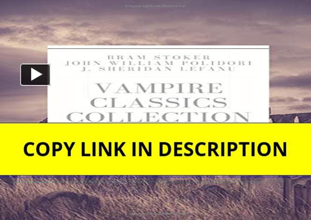 PPT – ebook download Vampire Classics Collection: Dracula, Dracula's ...