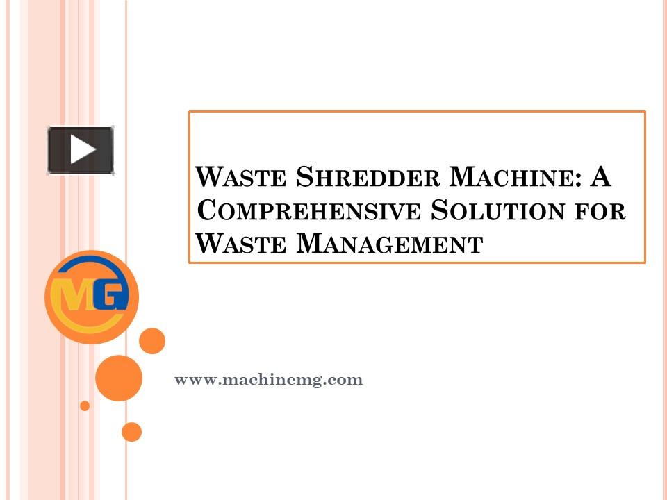 PPT – Waste Shredder Machine - A Comprehensive Solution for Waste ...
