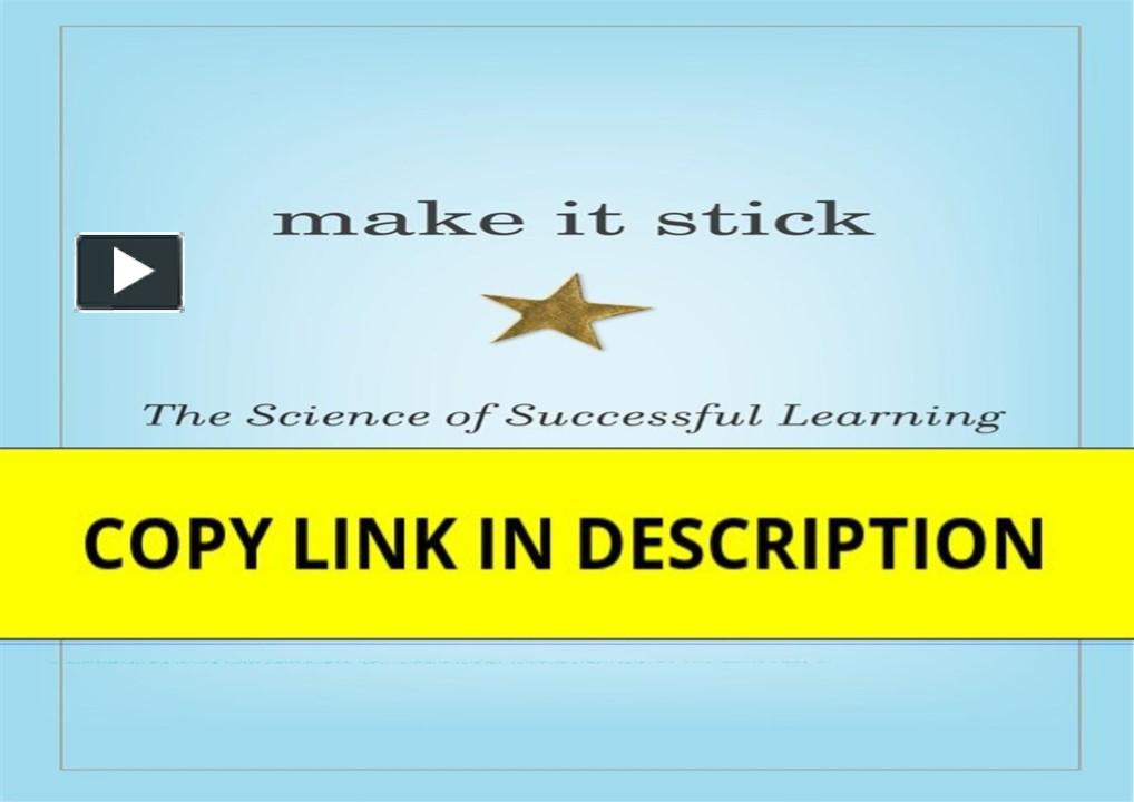 PDF KINDLE DOWNLOAD Make It Stick: The Science of Successful Learning ...