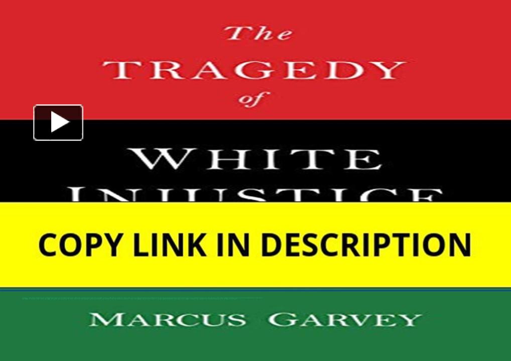 PPT – download pdf The Tragedy of White Injustice PowerPoint ...
