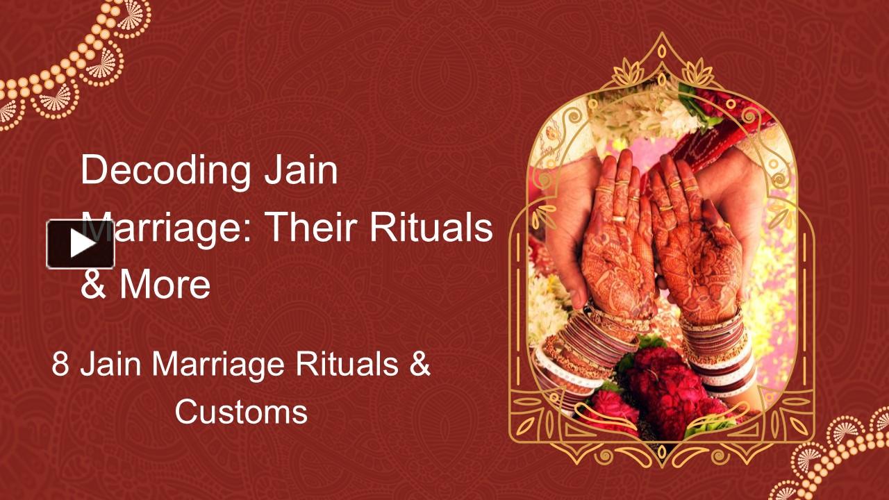 Unveiling Jain Marriage Traditions: Rituals and Insight presentation ...