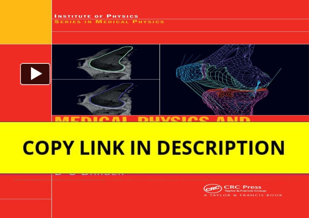 PPT – PDF BOOK DOWNLOAD Medical Physics and Biomedical Engineering ...