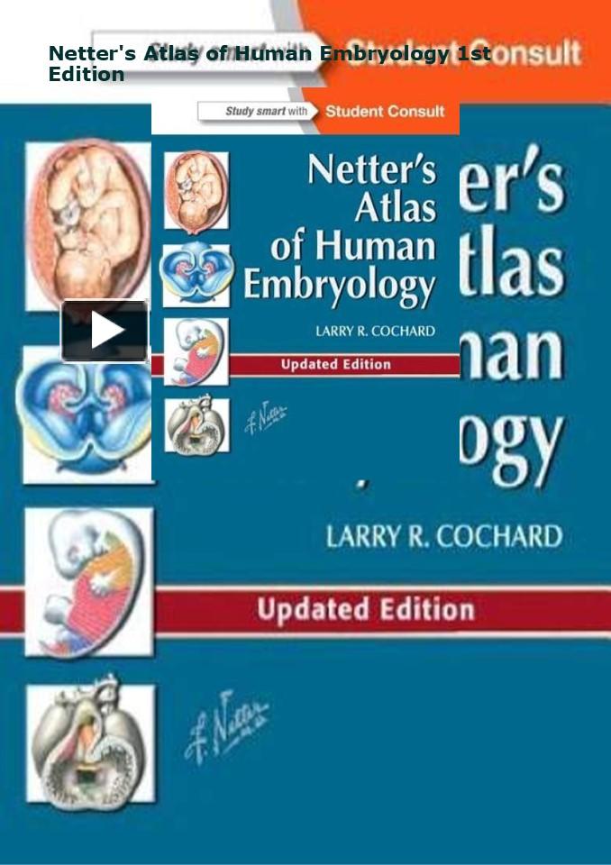 PPT – Download ⚡️ Netter's Atlas of Human Embryology 1st Edition ...